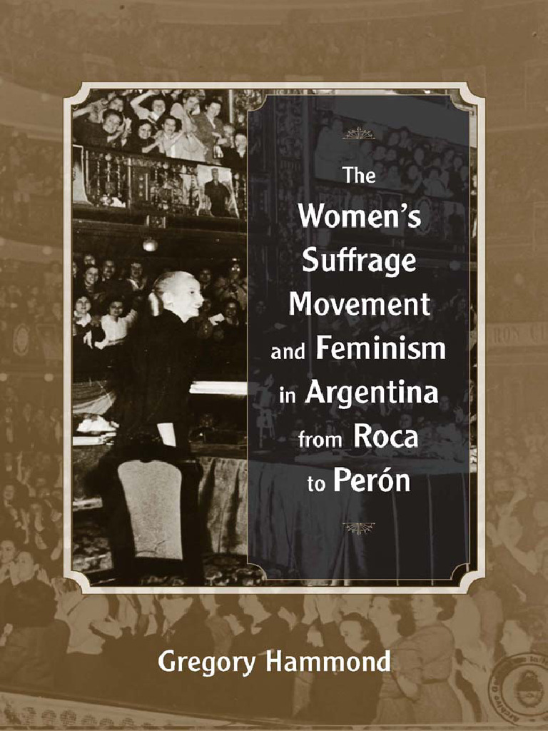 Argentine Women's Suffrage History | PDF | Women's Suffrage | Feminism