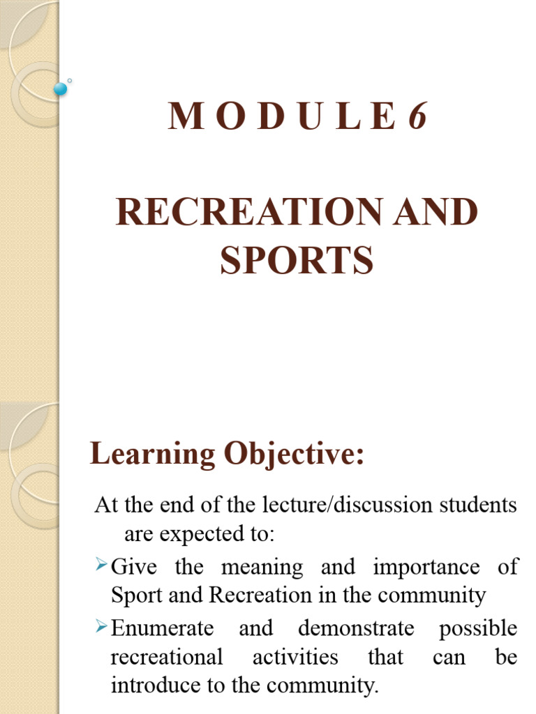 MODULE 6-Recreation and Sports | PDF | Recreation | Sports