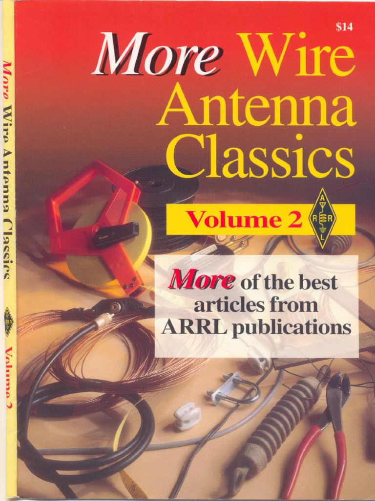 More Wire Antenna Classics - ARRL | PDF