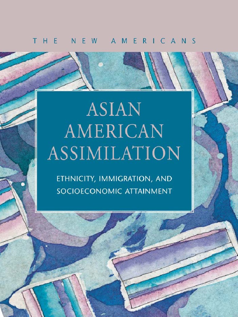 Asian American Assimilation | Download Free PDF | Cultural Assimilation ...