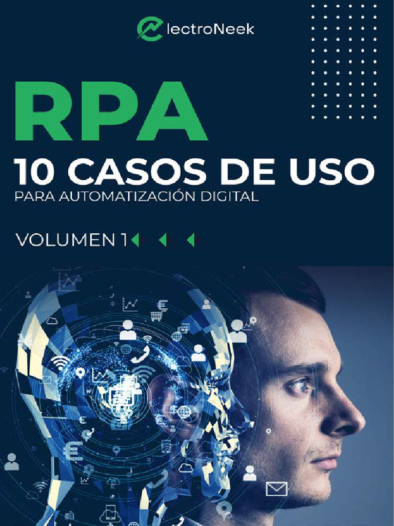 Ebook RPA 10 Casos de Uso de Automatización Digital en La Industria Vol I | PDF | Internet Bot ...