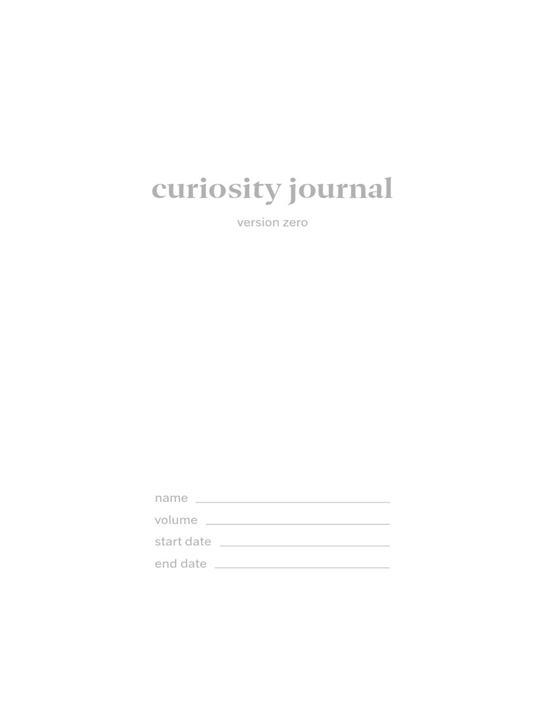 Curiosity Journal Version Zero (Vertical) | PDF
