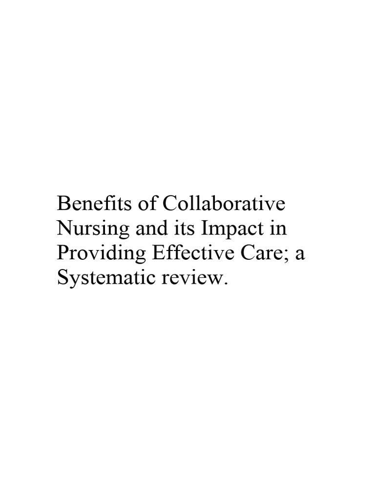 Benefits of Collaborative Nursing and Its Impact I | PDF | Nursing ...