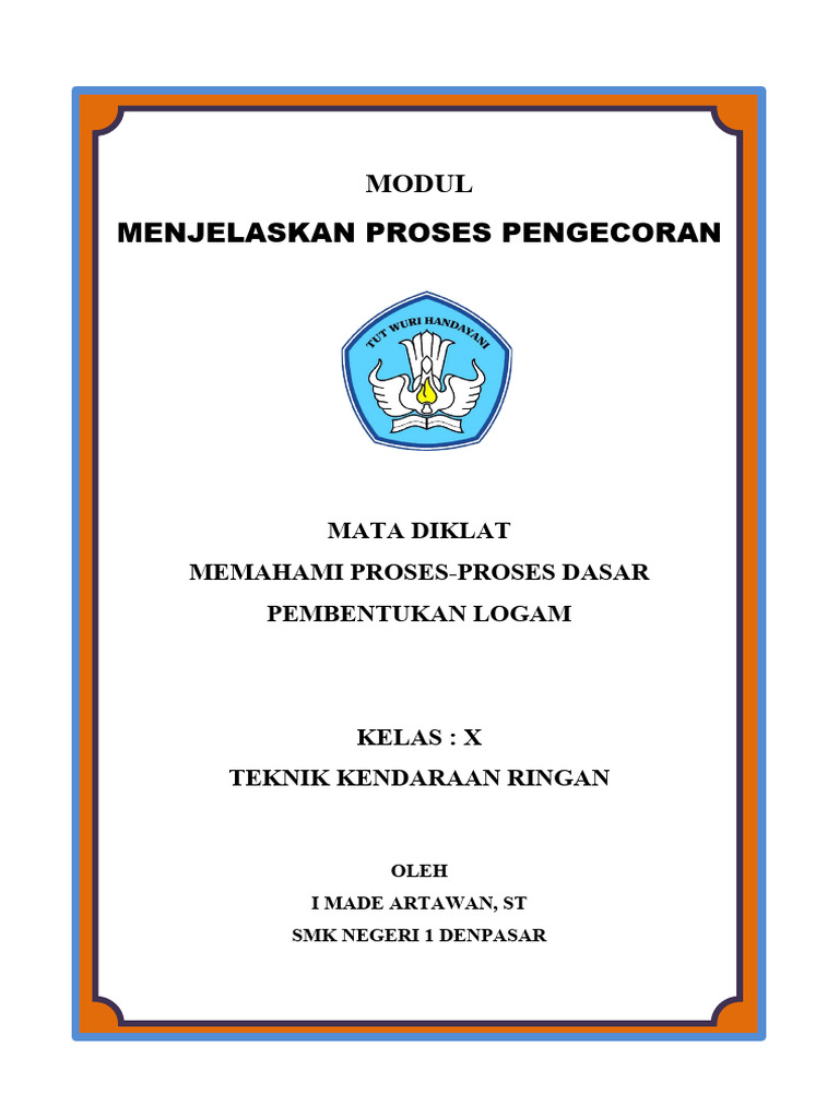 Modul Menjelaskan Proses Pengecoran (I Made Artawan - SMKN 1 Denpasar) | PDF