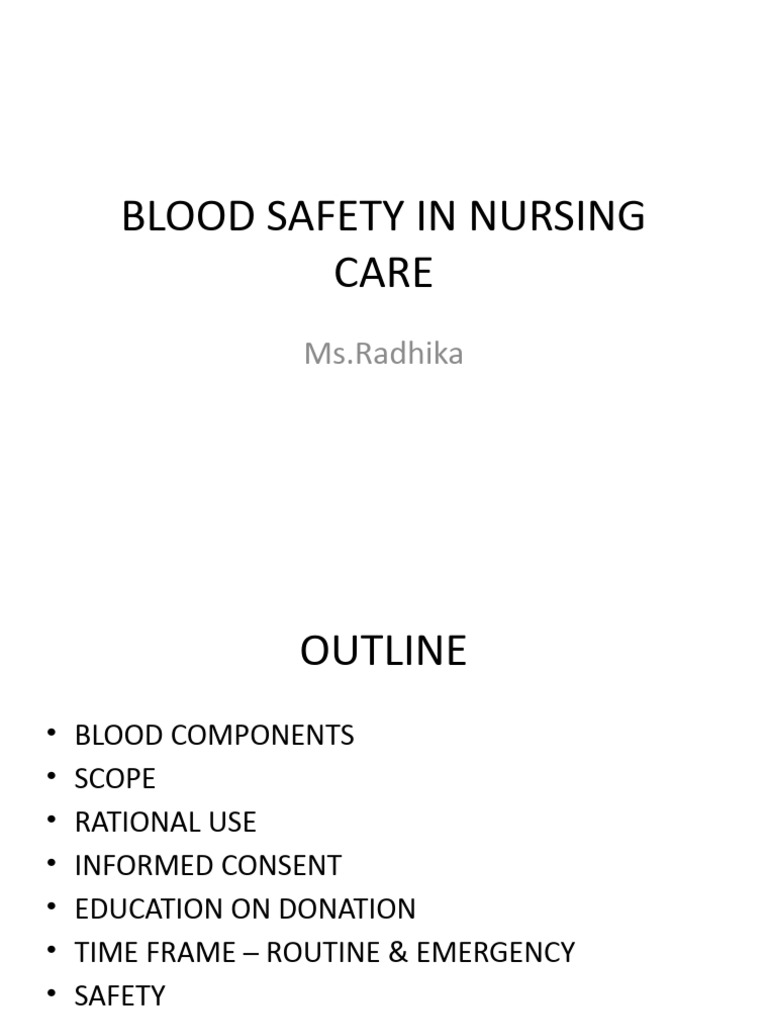 Blood Safety in Nursing Care | PDF | Blood Transfusion | Platelet