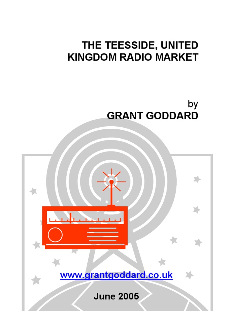 'The Teesside, United Kingdom Radio Market: June 2005' by Grant Goddard | PDF | Radio ...