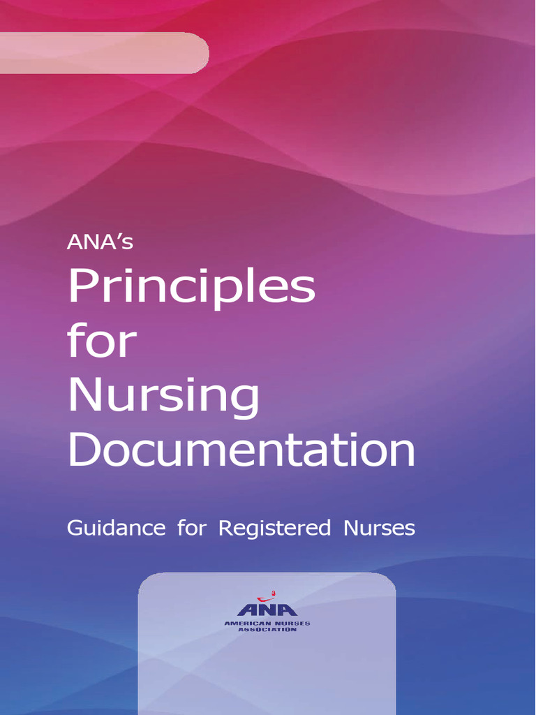 Principles of Nursing Documentation | PDF | Nursing | Electronic Health ...