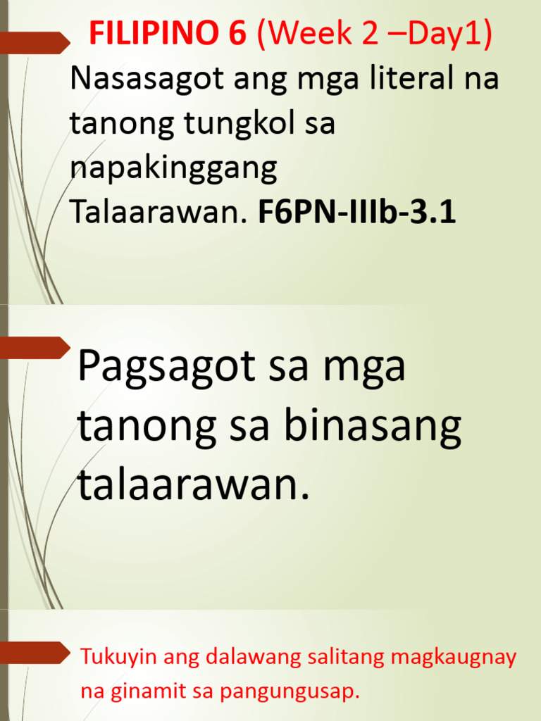 FILIPINO 6 PPT Q3 W2 - Nasasagot Ang Mga Literal Na Tanong Tungkol Sa ...