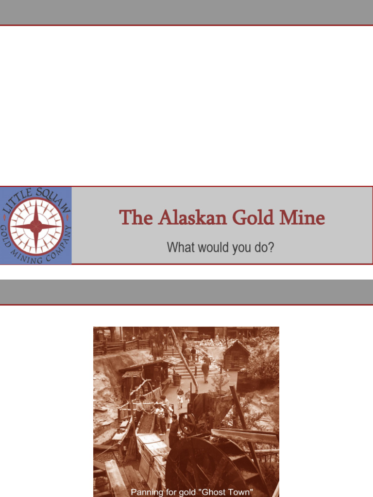 L1 -The Alaskan Gold Mine | PDF