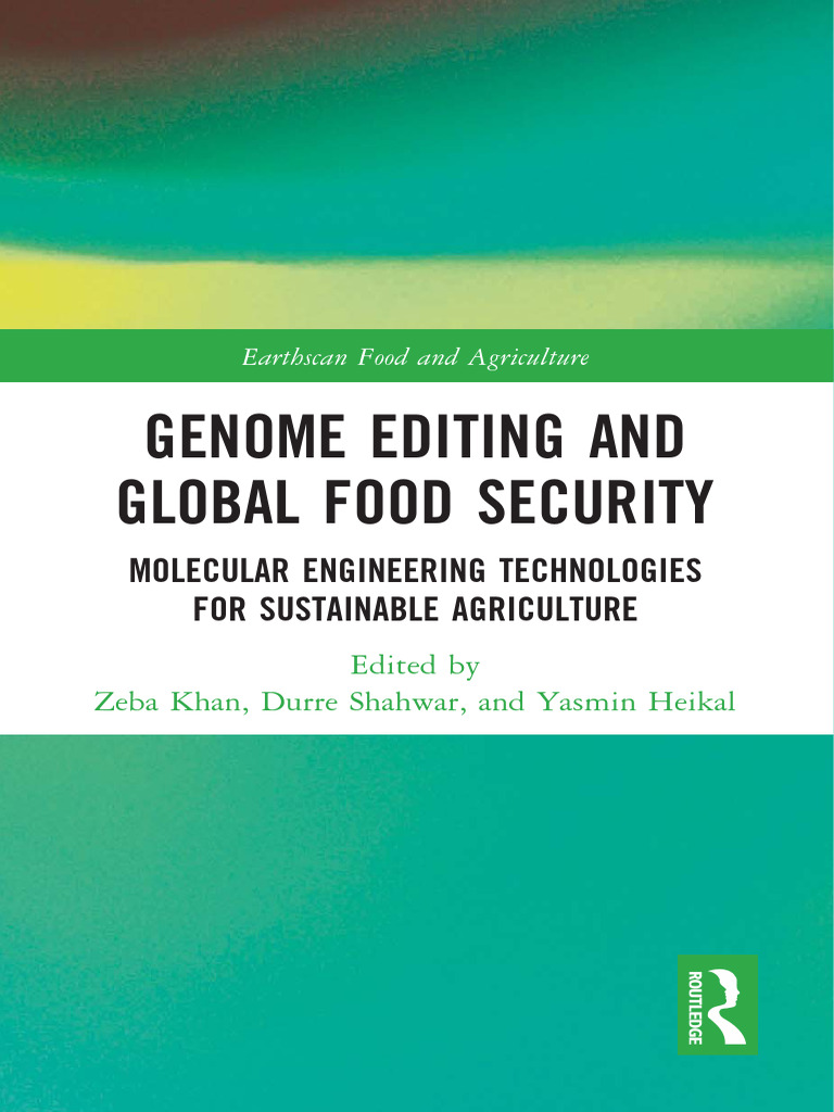 Genome Editing and Global Food Security Molecular Engineering ...
