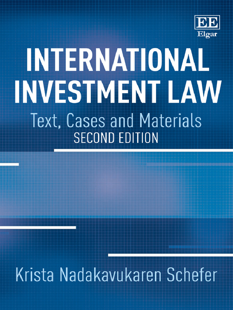 International Investment Law Text, Cases and Materials, Second Edition 2nd | PDF | Foreign ...