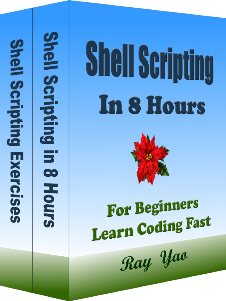 Shell Scripting In 8 Hours For Beginners Learn Coding Fast Linux Shell Scripting And Exercises 9202