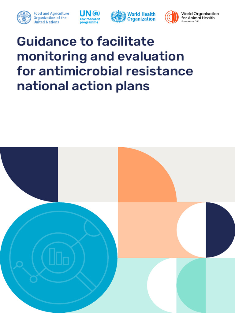 Guidance To Facilitate Monitoring and Evaluation For Antimicrobial Resistance National Action ...