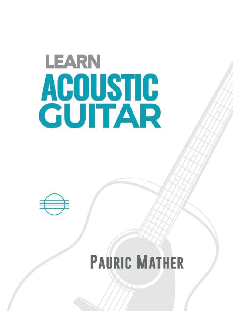 Learn Acoustic Guitar | PDF | Guitars | String Instruments