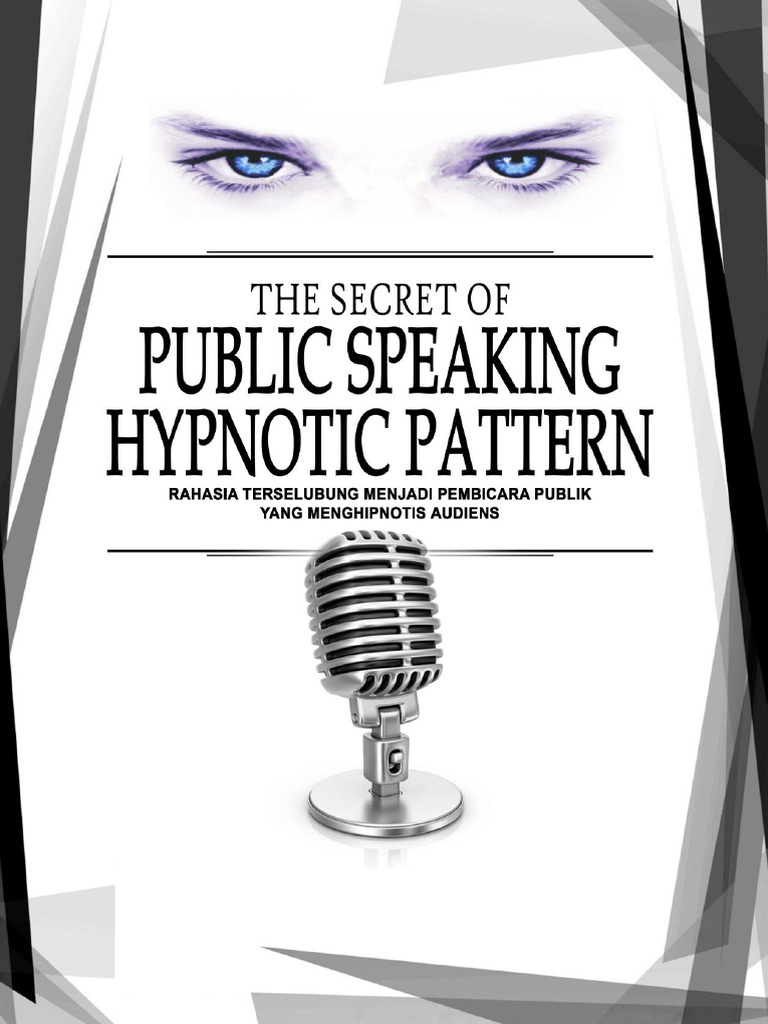 The Secret of Public Speaking Hipnotic Pattern (Original) Edit | PDF