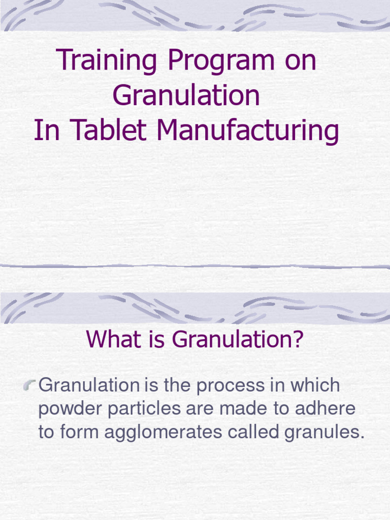 Granulation in Tablet Manufacturing 1657552942 | PDF | Tablet (Pharmacy ...
