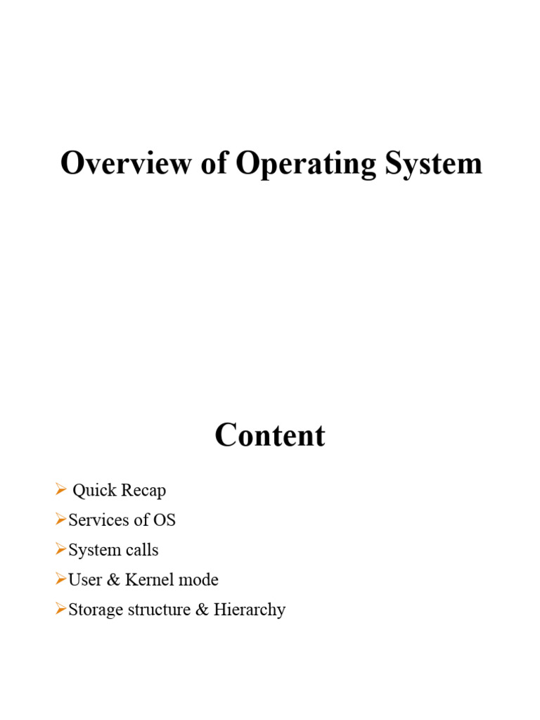 4 - System Calls, Kernel & User Mode, Services of OS, Storage Hierarchy | PDF | Operating System ...