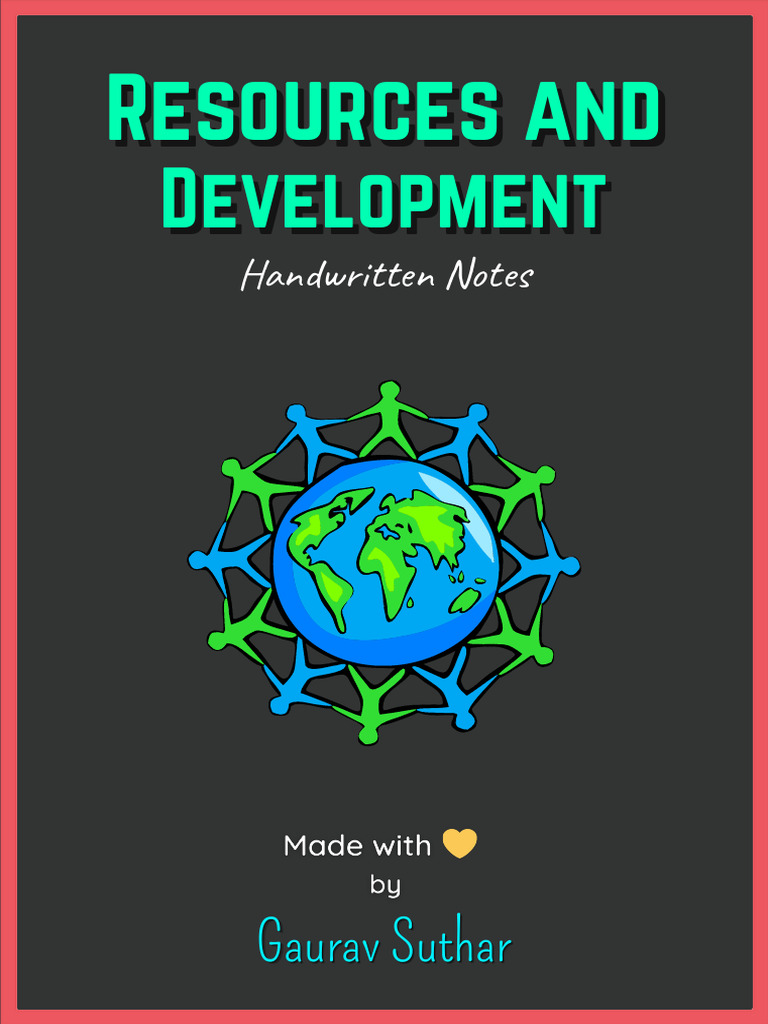 Resources and Development Notes | Download Free PDF | Resource | Soil