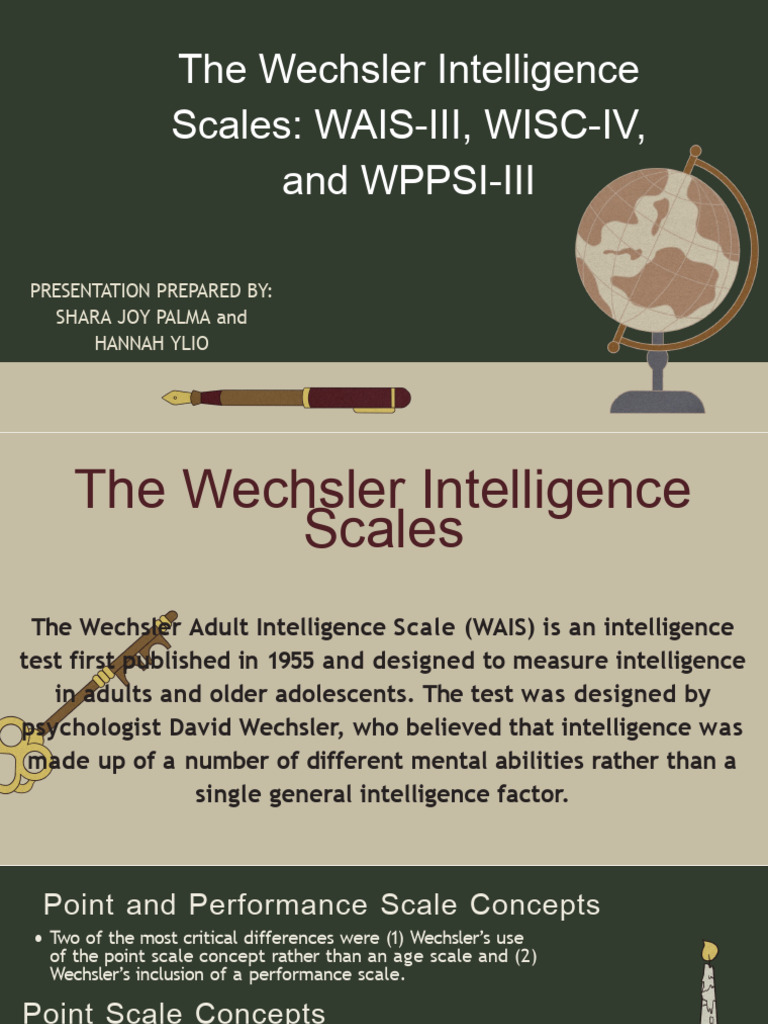The Wechsler Intelligence ppt. | PDF | Wechsler Adult Intelligence Scale | Intelligence Quotient