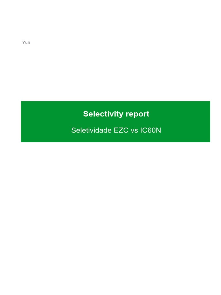 EZC vs IC60N Selectivity Analysis | PDF | Reliability Engineering ...