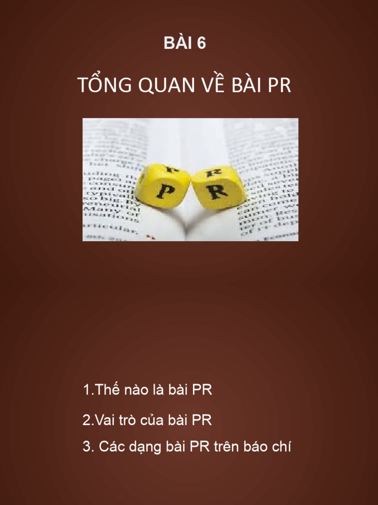 BÀI 6 - TỔNG QUAN BÀI PR. Done | PDF