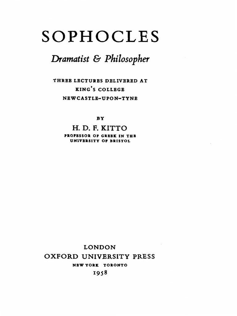 H. D. F. Kitto, Sophocles, Dramatist Philosopher | PDF | Sophocles ...