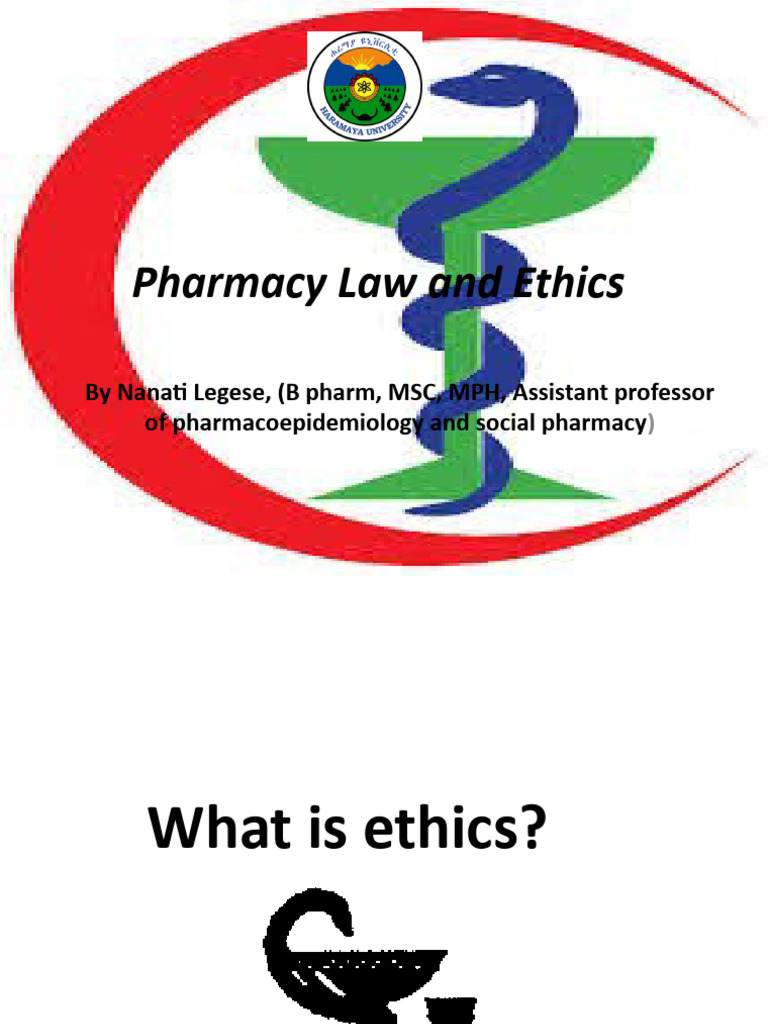 Pharmacy Law and Ethics | PDF | Utilitarianism | Virtue Ethics