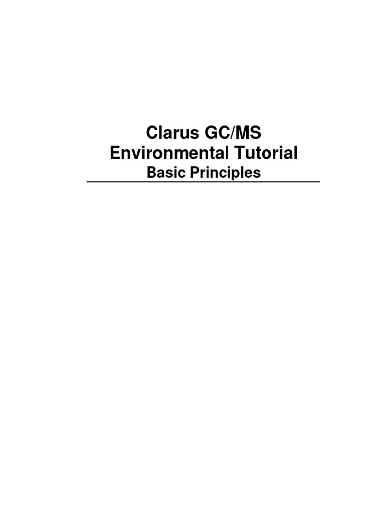 09936770A Environmental Tutorial GCMS | PDF | Chromatography | Gas Chromatography–Mass Spectrometry