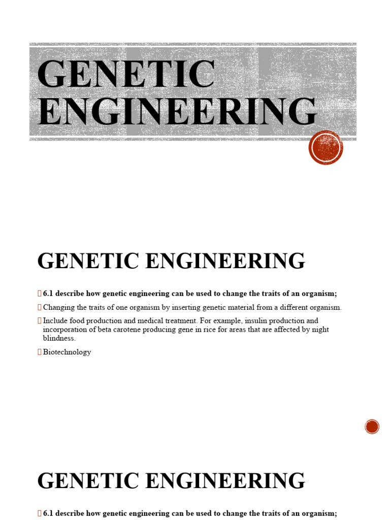 Genetic Engineering: Applications & Impacts | PDF | Genetic Engineering ...