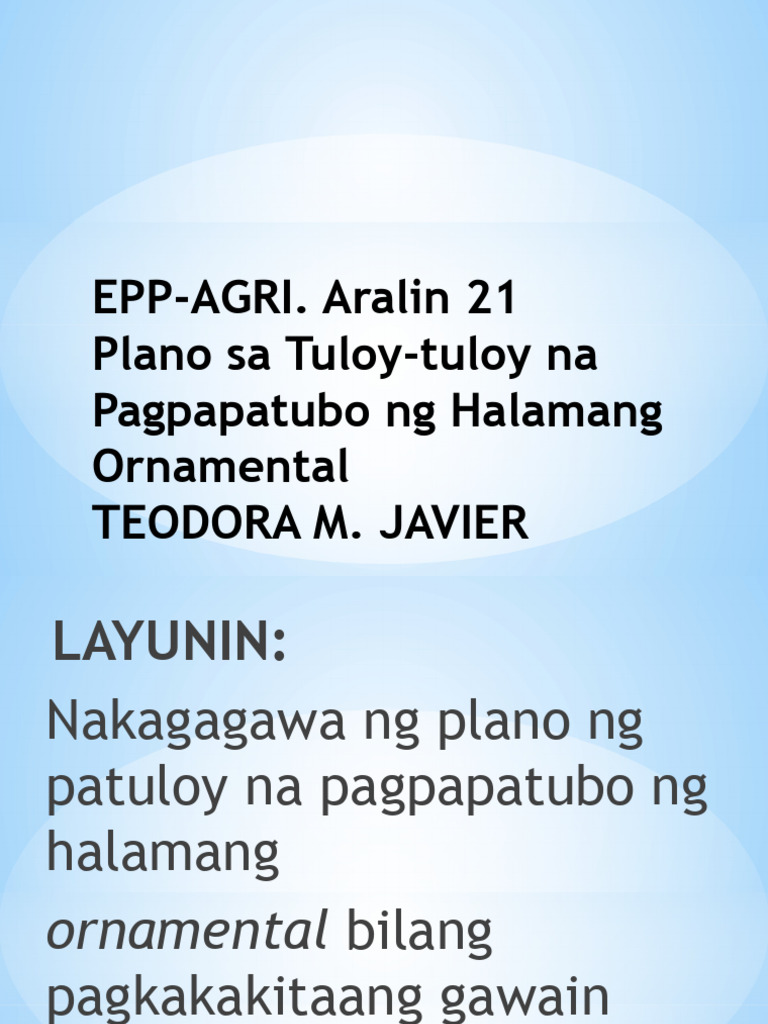 21 EPP AGRI. Aralin 21 Plano Sa Tuloy Tuloy Na Pagpapatubo NG Halaman 1 ...