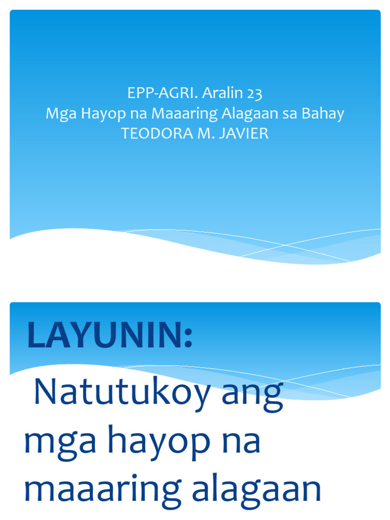 23 EPP AGRI. Aralin 23 Mga Hayop Na Maaaring Alagaan Sa Bahay | PDF