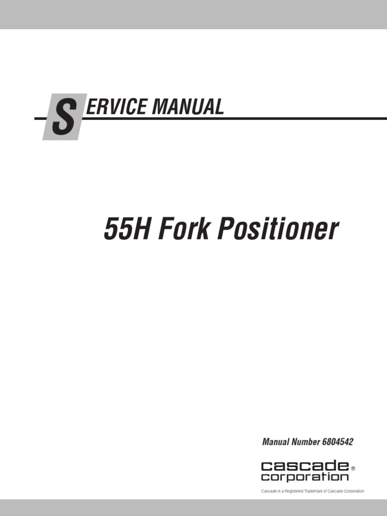Cascade 55H Fork Positioner Manual | PDF | Valve | Bearing (Mechanical)