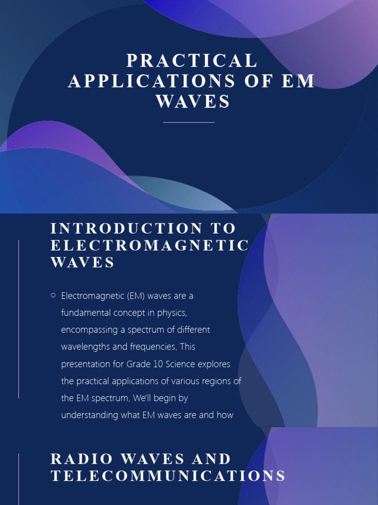 PracticalApplicationsOfEMWaves - Grade10 2023 12 06 202303 | PDF ...