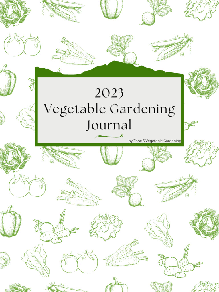 2023 Vegetable Gardening Journal | PDF | Dill | Edible Plants