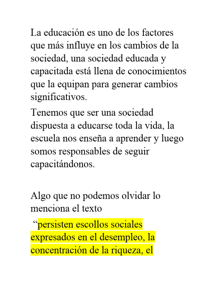 La educación es uno de los factores que más influye en los cambios de ...