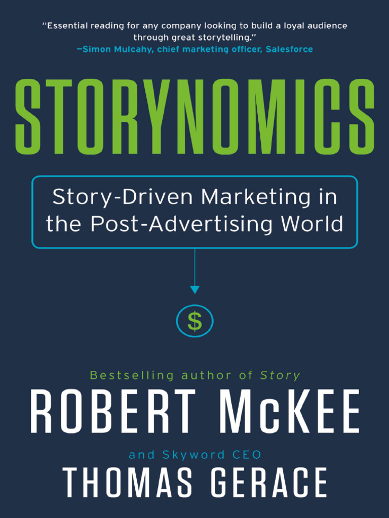 Robert Mckee Tom Gerace Storynomics Story Driven Marketing in The Post ...