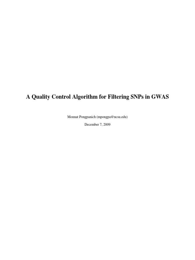 A Quality Control Algorithm For Filtering Snps In Gwas Monnat Pongpanich Mpongpancsu Edu