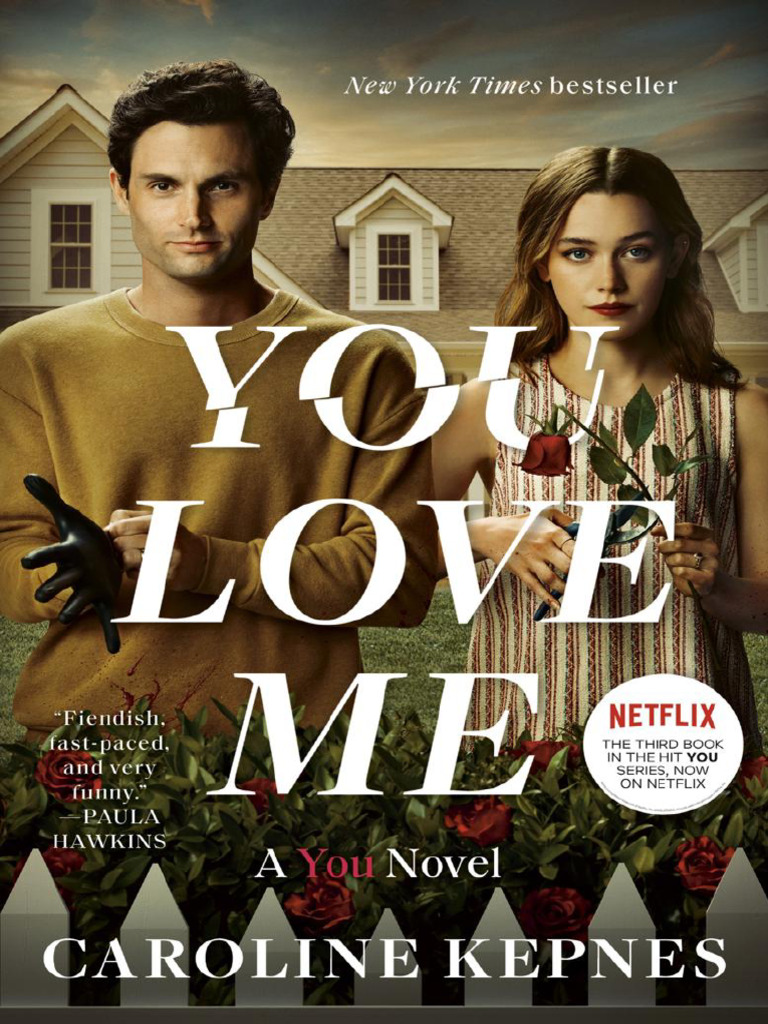 Love You Me - 03 You - Caroline Kepnes | PDF