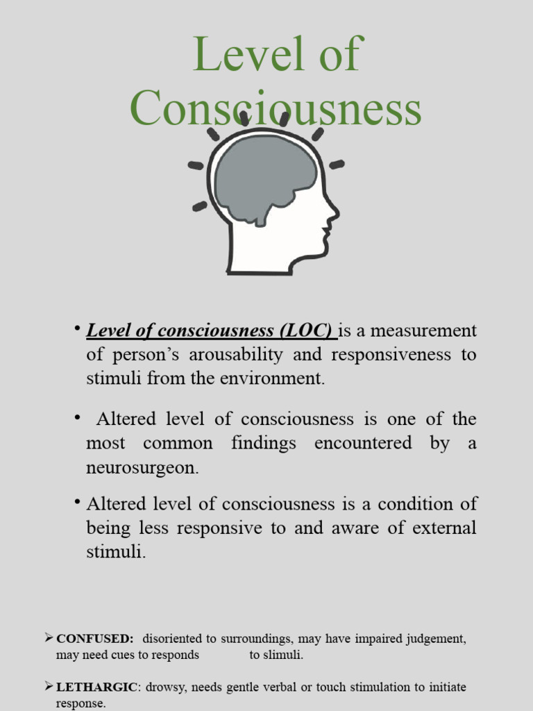 Level of Consciousness | PDF | Nervous System | Neuroscience