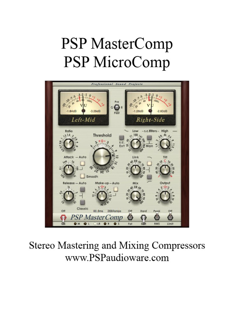 PSP Mastercomp PSP Microcomp: Stereo Mastering and Mixing Compressors | PDF