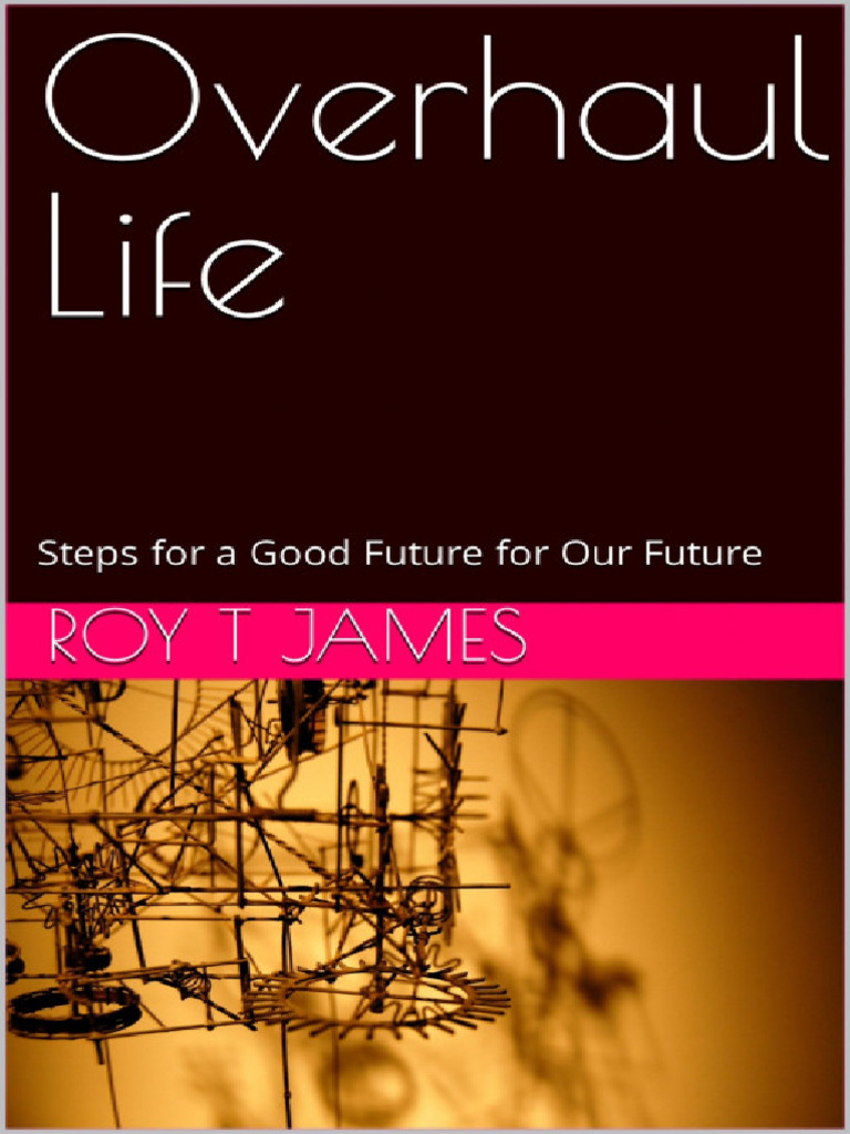 Overhaul Life James Obooko | PDF | Thought | Reality