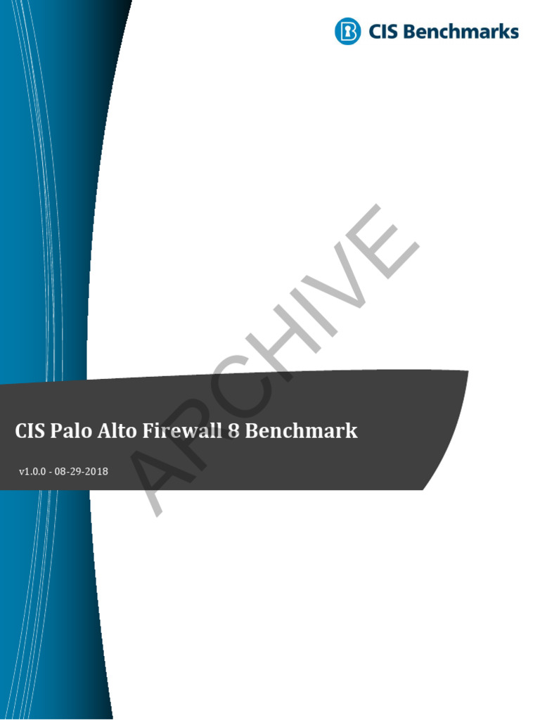 CIS Palo Alto Firewall 8 Benchmark v1.0.0 - ARCHIVE PDF | PDF | Public ...