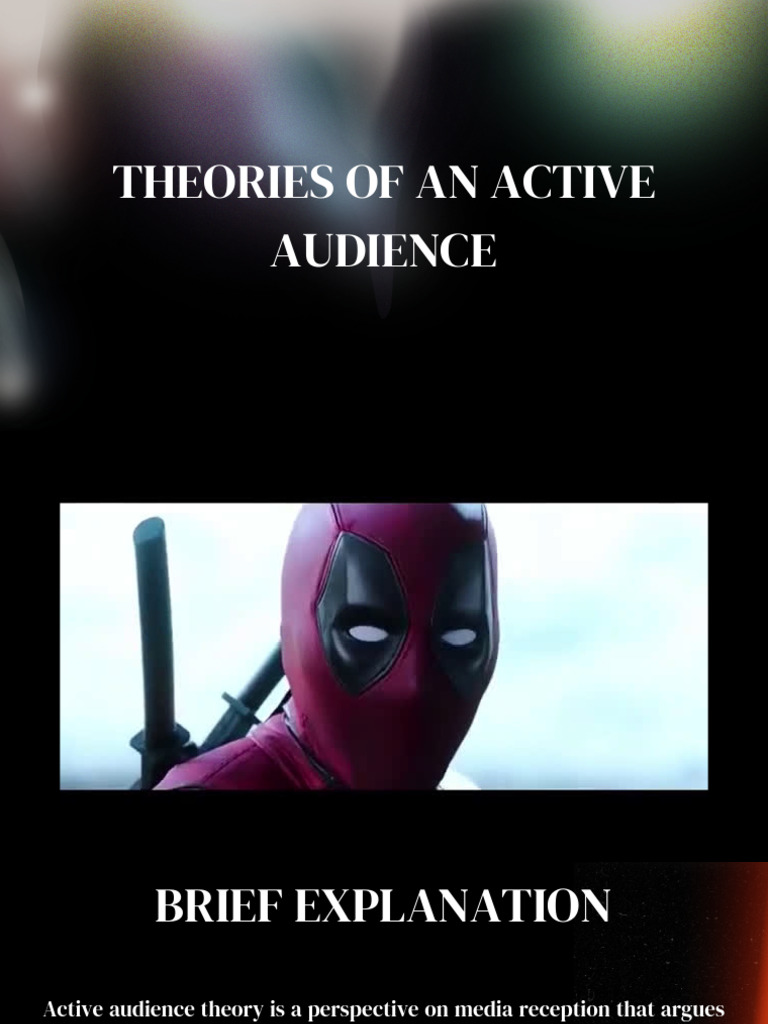 Theories of An Active Audience-1 | PDF | Human Communication | Liberal ...
