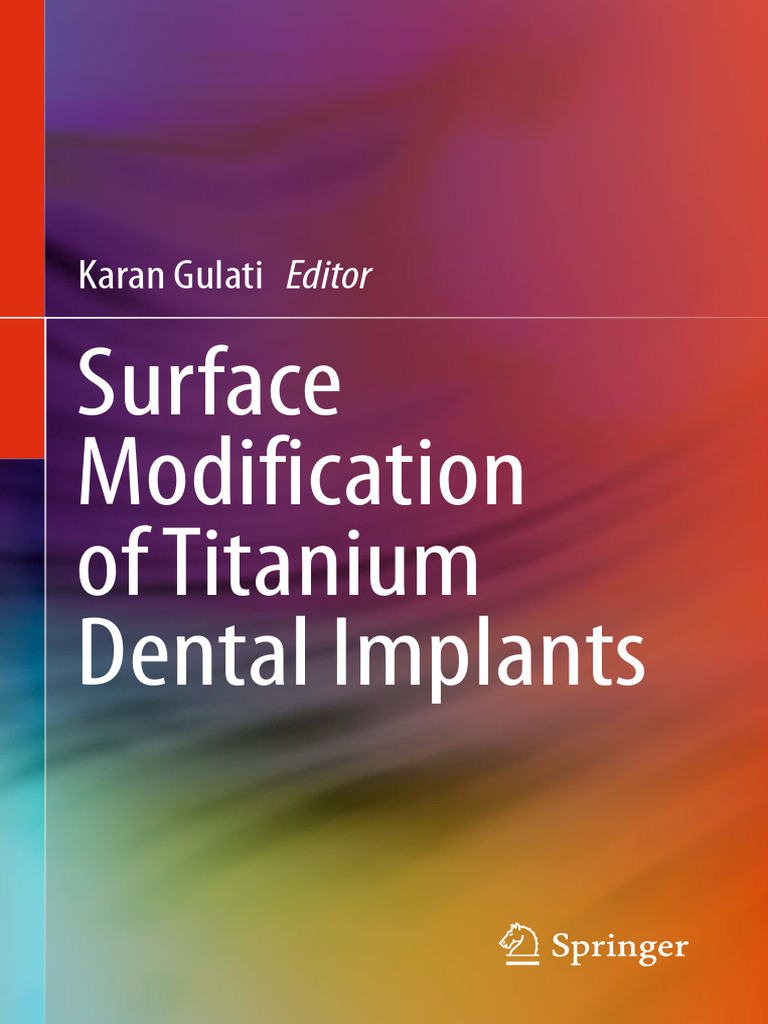 Surface Modification of Titanium Dental Implants | PDF | Titanium | Dental Implant
