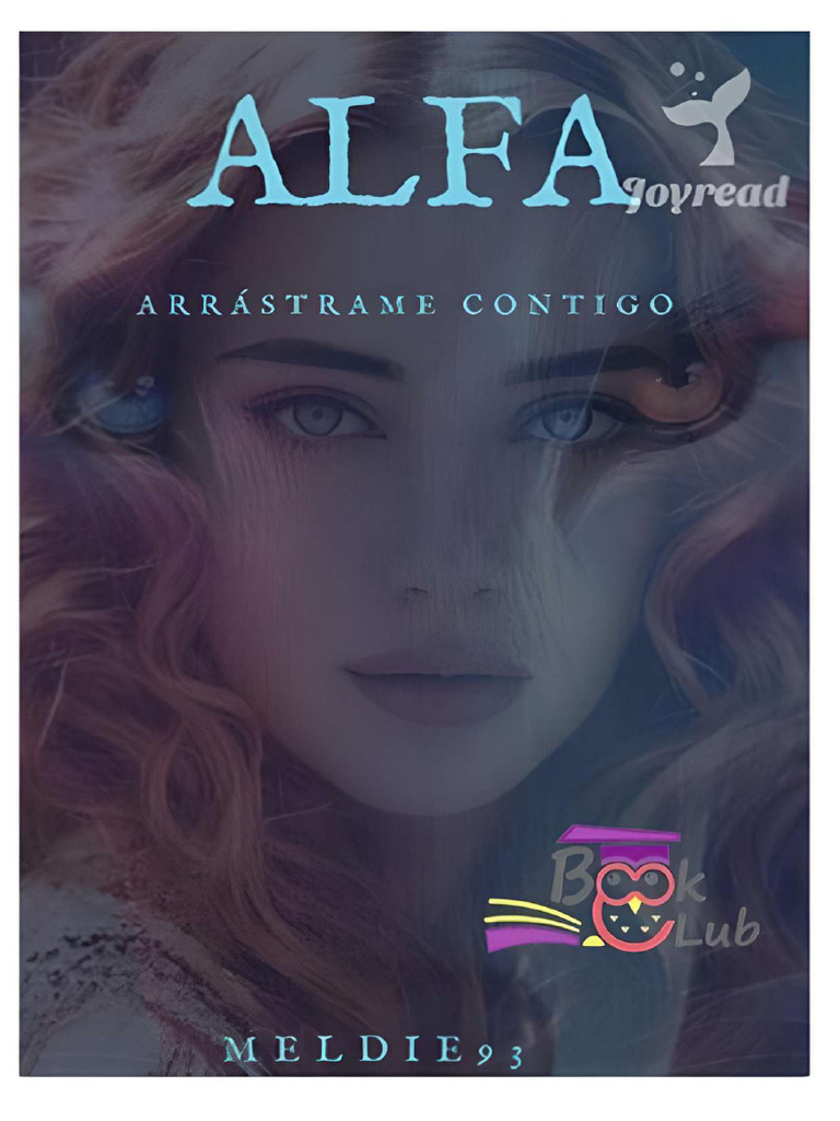 Alfa Arrástrame Contigo - Meldie93 - Completa | PDF