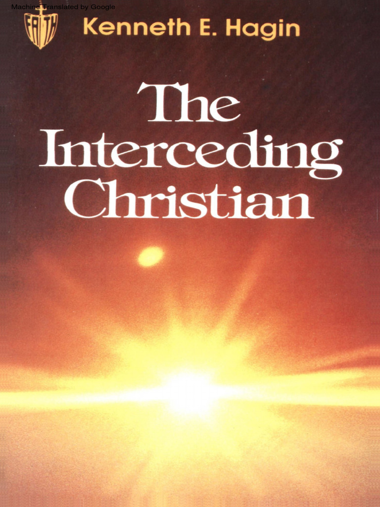 The Interceding Christian by Kenneth E. Hagin (PDFDrive) | PDF ...
