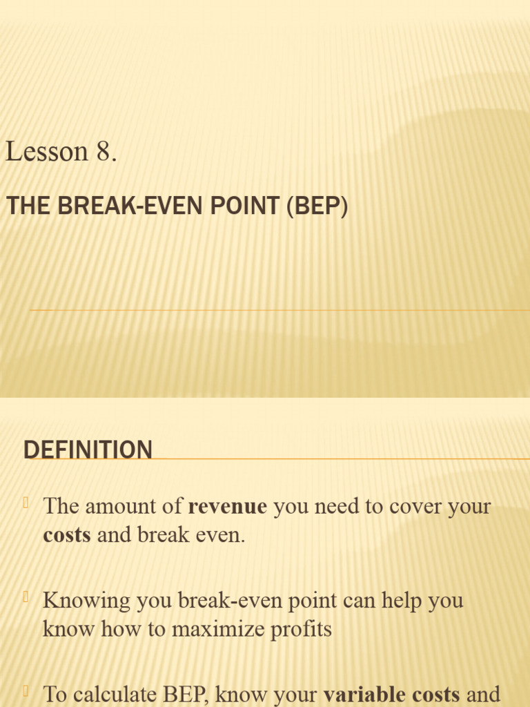 Lesson 8.2.the Break-even Point | PDF | Market (Economics) | Business