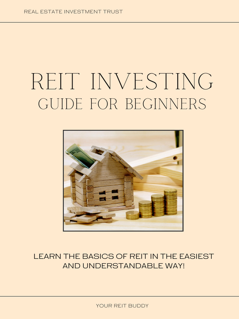Reit Investing Guide For Beginners | PDF | Dividend | Real Estate ...