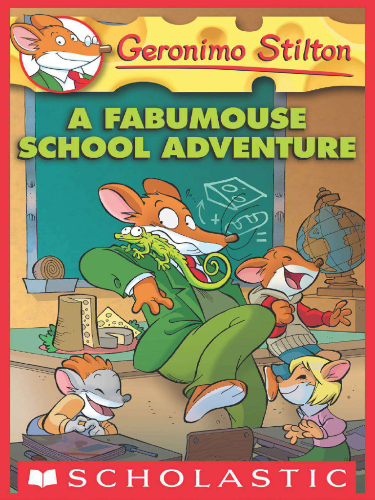 Geronimo Stilton - Book 38 - A Fabumouse School Adventure | PDF