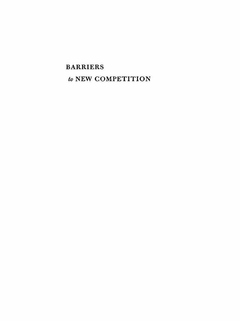 Barriers to New Competition Their Character and Consequences in ...